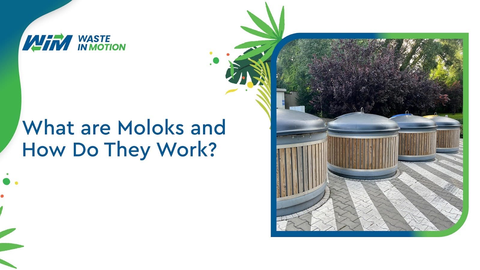 What are Moloks and How Do They Work? - Waste In Motion