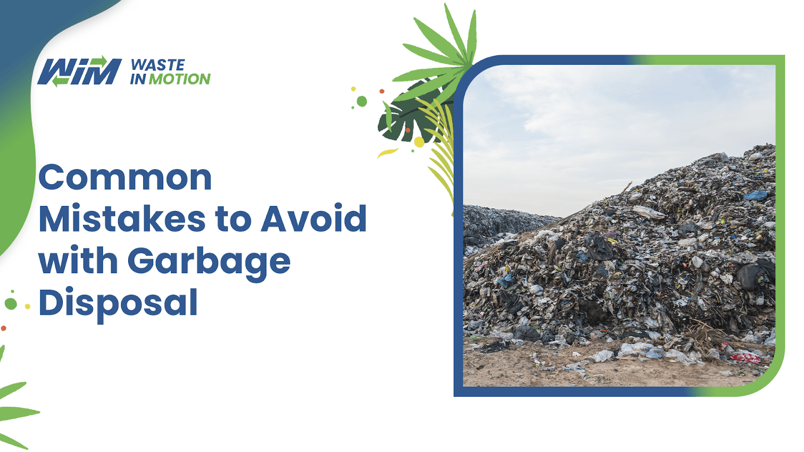 Common Mistakes to Avoid with Garbage Disposal - Waste In Motion